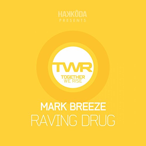 Amazon.co.jp: Raving Drug : Mark Breeze: デジタルミュージック
