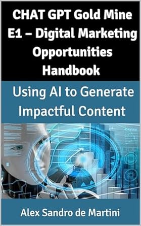CHAT GPT Gold Mine E1 – Digital Marketing Opportunities Handbook ...
