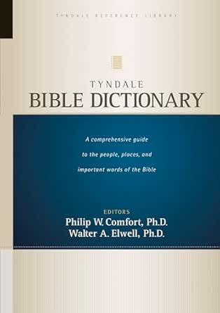 Tyndale Bible Dictionary (Tyndale Reference Library) - Kindle edition ...