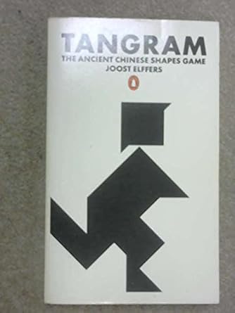 Tangram: the Ancient Chinese Shape Game : Amazon.es: Libros