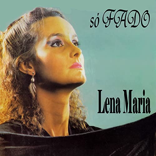 Play Só Fado by Lena Maria on Amazon Music Unlimited