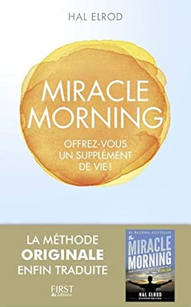 Amazon.fr - Miracle Morning: Offrez-vous un supplément de vie ! - Elrod ...