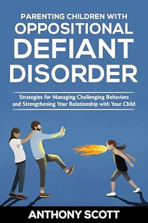 Amazon.com: Parenting Children With Oppositional Defiant Disorder ...
