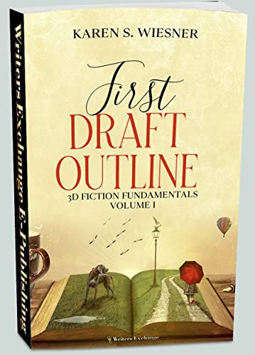 First Draft Outline (3D Fiction Fundamentals Collection Book 1 ...