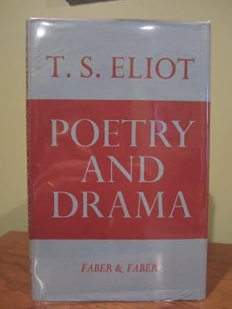 POETRY AND DRAMA: The Theodore Spencer Memorial Lecture, Harvard ...