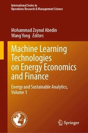 Buy Machine Learning Technologies on Energy Economics and Finance ...