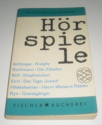 Hörspiele. Ilse Aichinger - Ingeborg Bachmann - Heinrich Böll - Günter ...