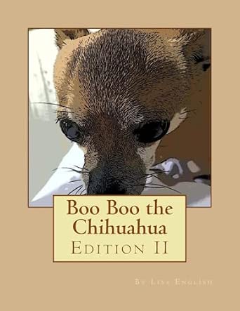 Boo Boo the Chihuahua (Pet and Animal Series): English, Lisa ...