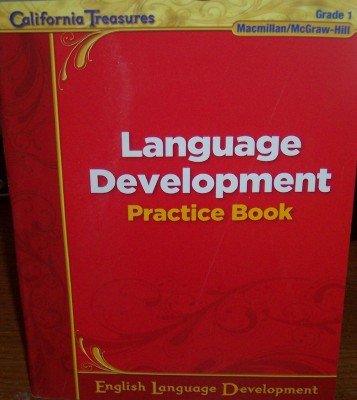 Language Development Practice Book Grade 1 (California Treasures ...
