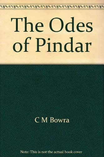 The Odes of Pindar: Pindar, C. M. Bowra: 9780987321657: Amazon.com: Books