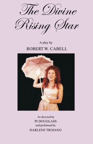 The Divine Rising Star: The life and times of the French actress Sarah ...