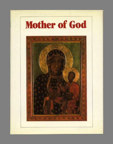 Mother of God: Cunningham, Lawrence, Nicolas Sapieha, Mary Gordon ...