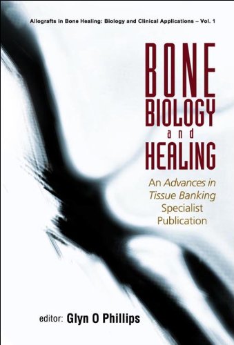 Amazon | Bone Biology and Healing: An Advances in Tissue Banking ...