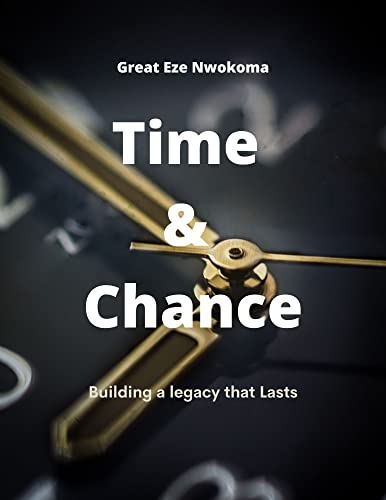 TIME AND CHANCE BOOK: Building a Legacy that Lasts : Thinking Outside ...