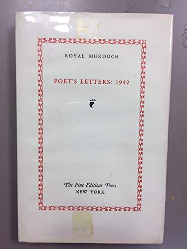 Poet's Letters: 1942.: MURDOCH, ROYAL: Amazon.com: Books