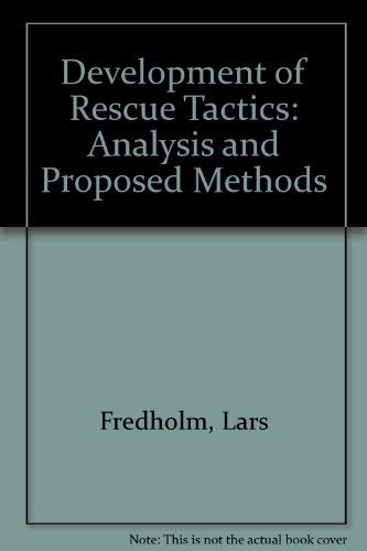 Development of Rescue Tactics: Analysis and Proposed Methods: Fredholm ...
