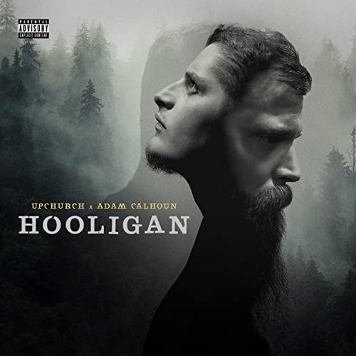 Play Hooligan by Upchurch & Adam Calhoun on Amazon Music Unlimited