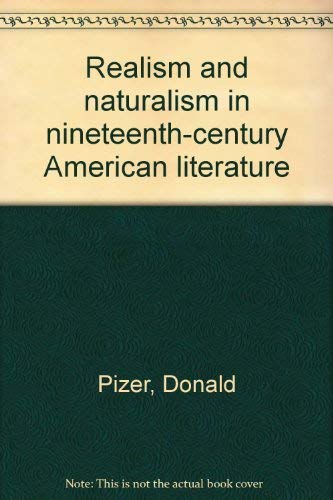 Realism and Naturalism in Nineteenth-Century American Literature ...