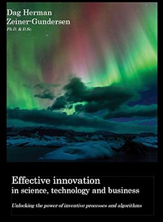 Amazon.com: Effective innovation in science, technology and business ...