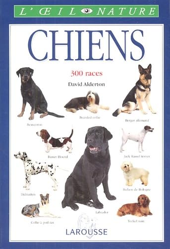 Amazon.com: Chiens (French edition): 9782035604033: David Alderton: Books