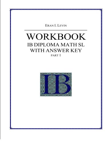 Amazon.com: Workbook - IB Diploma Math SL part 1 with Answer Key ...