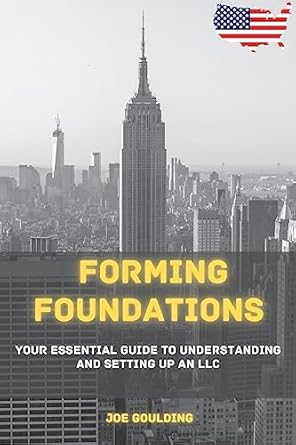 Forming Foundations: Your Essential Guide to Understanding and Setting ...