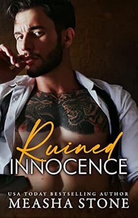 Ruined Innocence: A Dark Mafia Romance (Innocent Brides Book 2) eBook : Stone, Measha: Amazon.in ...