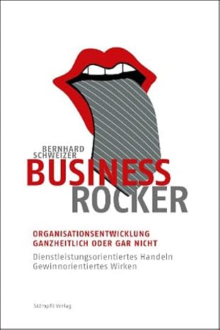 Business-Rocker: Organisationsentwicklung - ganzheitlich oder gar nicht ...