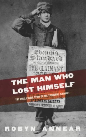 The Man Who Lost Himself: Robyn Annear: 9781841197999: Amazon.com: Books