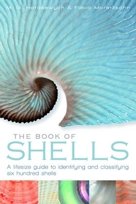 The Book of Shells: Amazon.co.uk: Moretzsohn, Fabio, Harasewych, Jerry ...