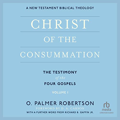 Amazon.co.jp: Christ of the Consummation: A New Testament Biblical ...