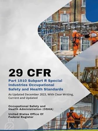 29 CFR Part 1910 Subpart R Special Industries Occupational Safety and ...