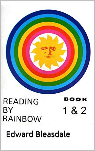 Reading by Rainbow - Book 1 & 2 - Kindle edition by Bleasdale, Edward ...