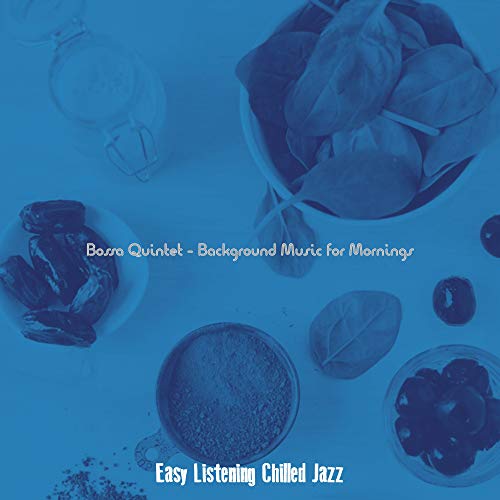 Amazon Music UnlimitedでEasy Listening Chilled JazzのBossa Quintet ...