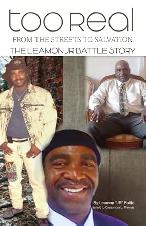 Amazon.com: Too Real: From the Streets to Salvation the Leamon "JR ...