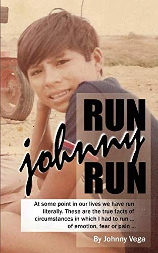 Run Johnny Run: Amazon.co.uk: Vega, Johnny W: 9781091221024: Books