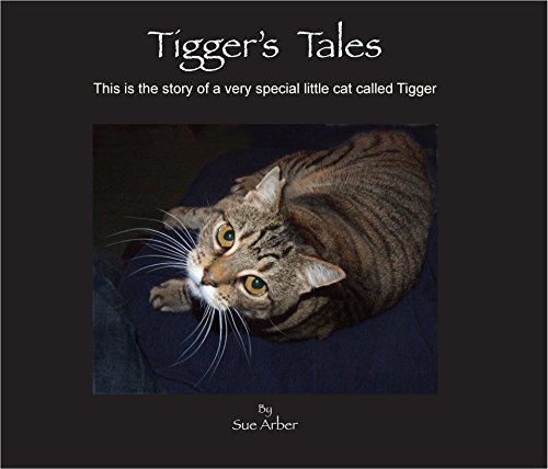 Tigger's Tales (English Edition) eBook : Arber, Sue: Amazon.de: Kindle-Shop