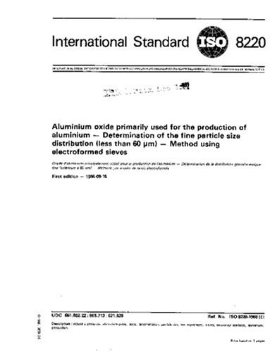 ISO 8220:1986, Aluminium oxide primarily used for the production of ...