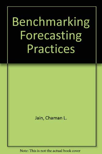 Benchmarking Forecasting Practices: Jain, Chaman L.: 9780932126566 ...