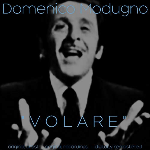 Volare : Domenico Modugno: Amazon.fr: Téléchargement de Musique
