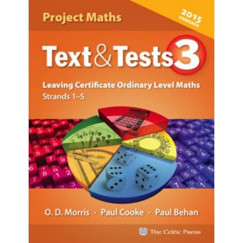 Text and Tests 3: Leaving Certificate Ordinary Level Maths: Morris, O ...