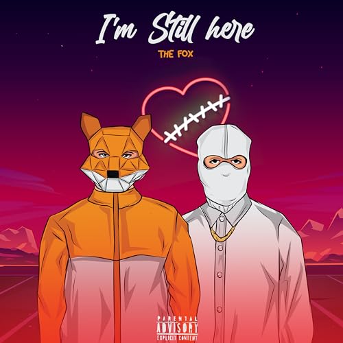 Play I'm Still Here by The Fox on Amazon Music