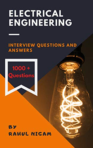 Electrical Engineering Interview Questions And Answers 1000 electrical-engineering-interview-questions-and-answers-1000