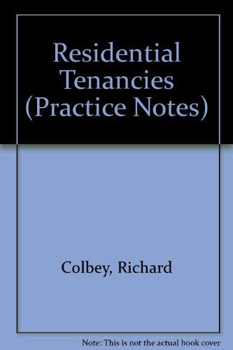 Residential Tenancies (Practice Notes): Richard Colbey: 9780851216942 ...