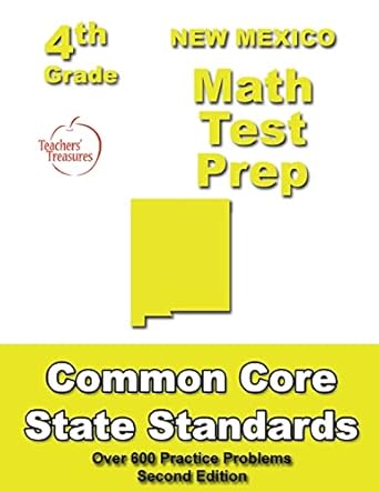 New Mexico 4th Grade Math Test Prep: Common Core Learning Standards ...