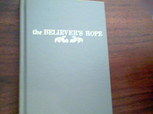 THE BELIEVER'S HOPE, 1974, OLIVER GREENE: Oliver B. Greene: Amazon.com ...