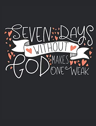 Seven Days Without God Makes One Weak: A Wide Ruled Composition ...