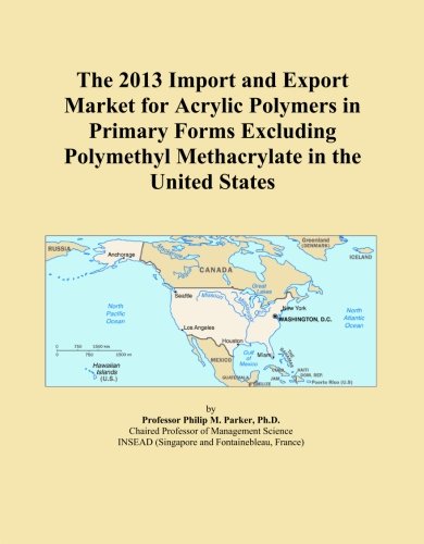 The 2013 Import and Export Market for Acrylic Polymers in Primary Forms ...