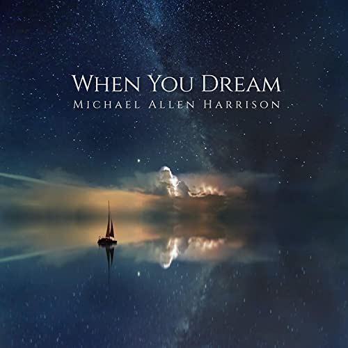 When You Dream by Michael Allen Harrison on Amazon Music - Amazon.com