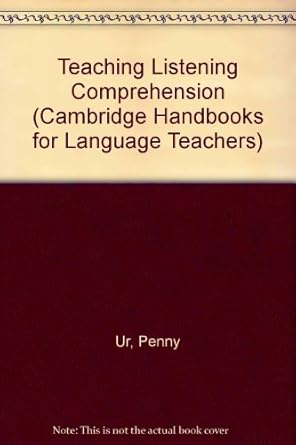 Teaching Listening Comprehension : Ur, Penny: Amazon.fr: Livres